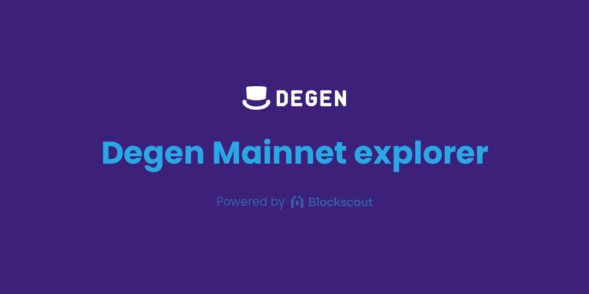 Degen Mainnet blockchain explorer - View Degen Mainnet stats | Blockscout